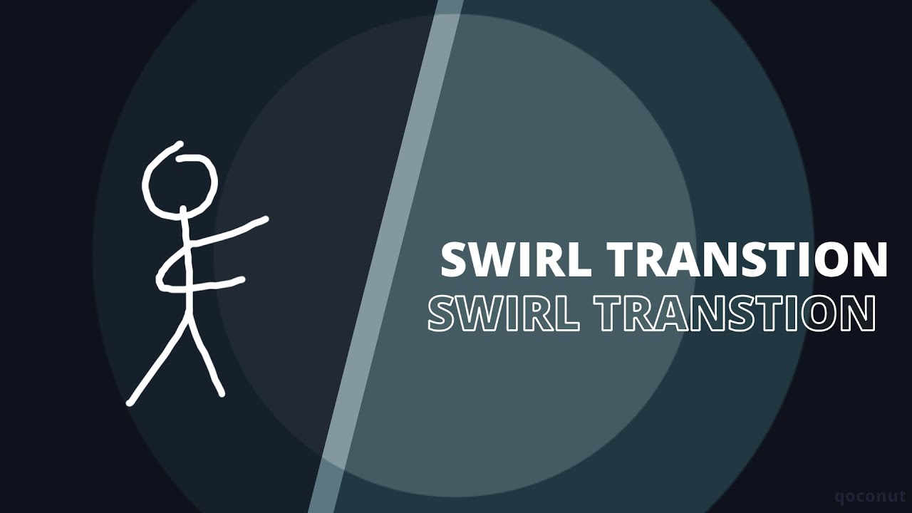 TUTORIAL #1: SWIRL TRANSITION - YouTube