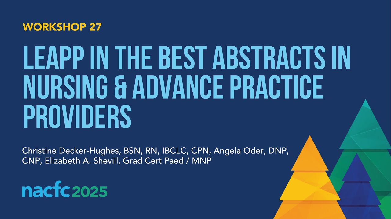 NACFC 2025 | W27: LEAPP in the Best Abstracts in Nursing & Advance ...