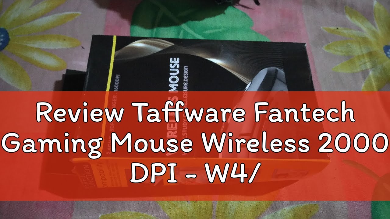 Review Taffware Fantech Gaming Mouse Wireless 2000 DPI - W4/Mouse ...