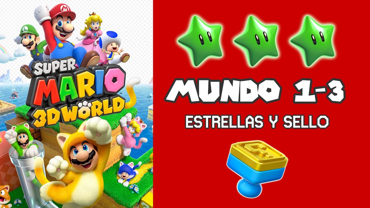 Mundo 1-3: ESTRELLAS y SELLO (Hacia la Cima de la Montaña) Guía Super ...