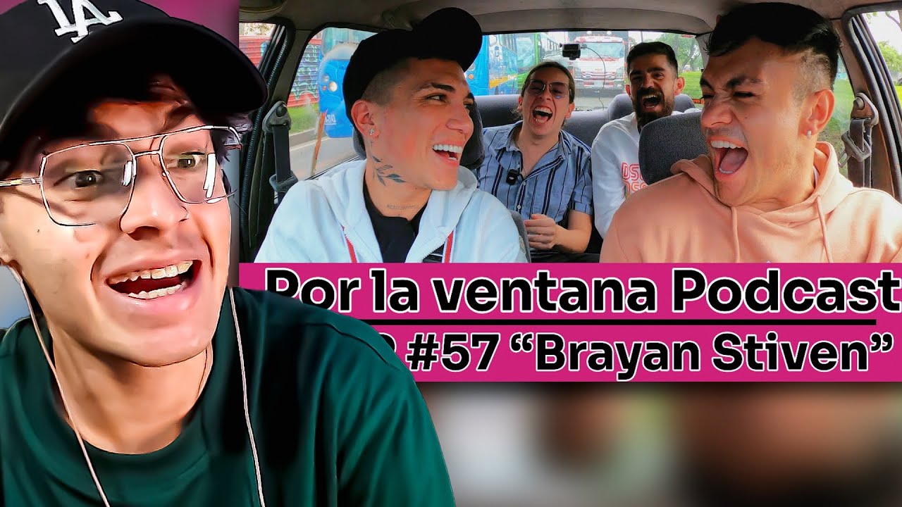 Brayan Stiven? | Reacción a Por La Ventana Podcast - YouTube