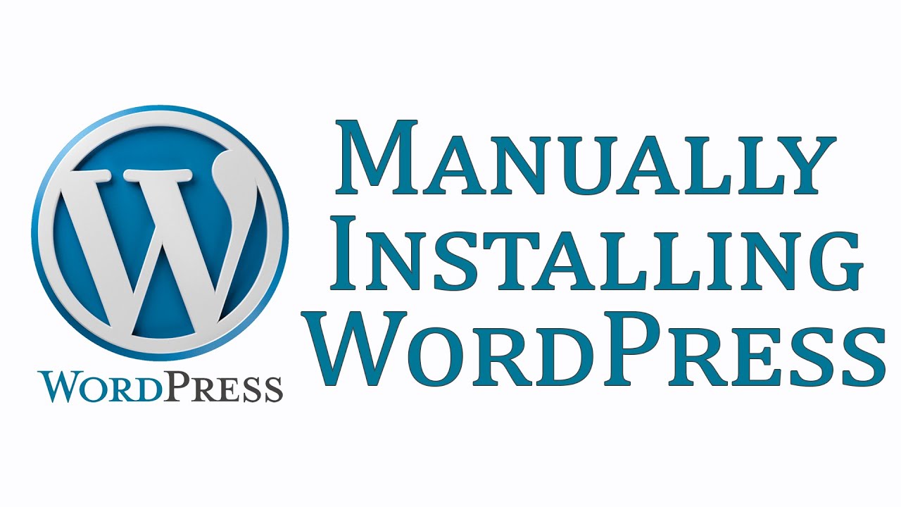 WordPress 05: Manually Installing WordPress - YouTube