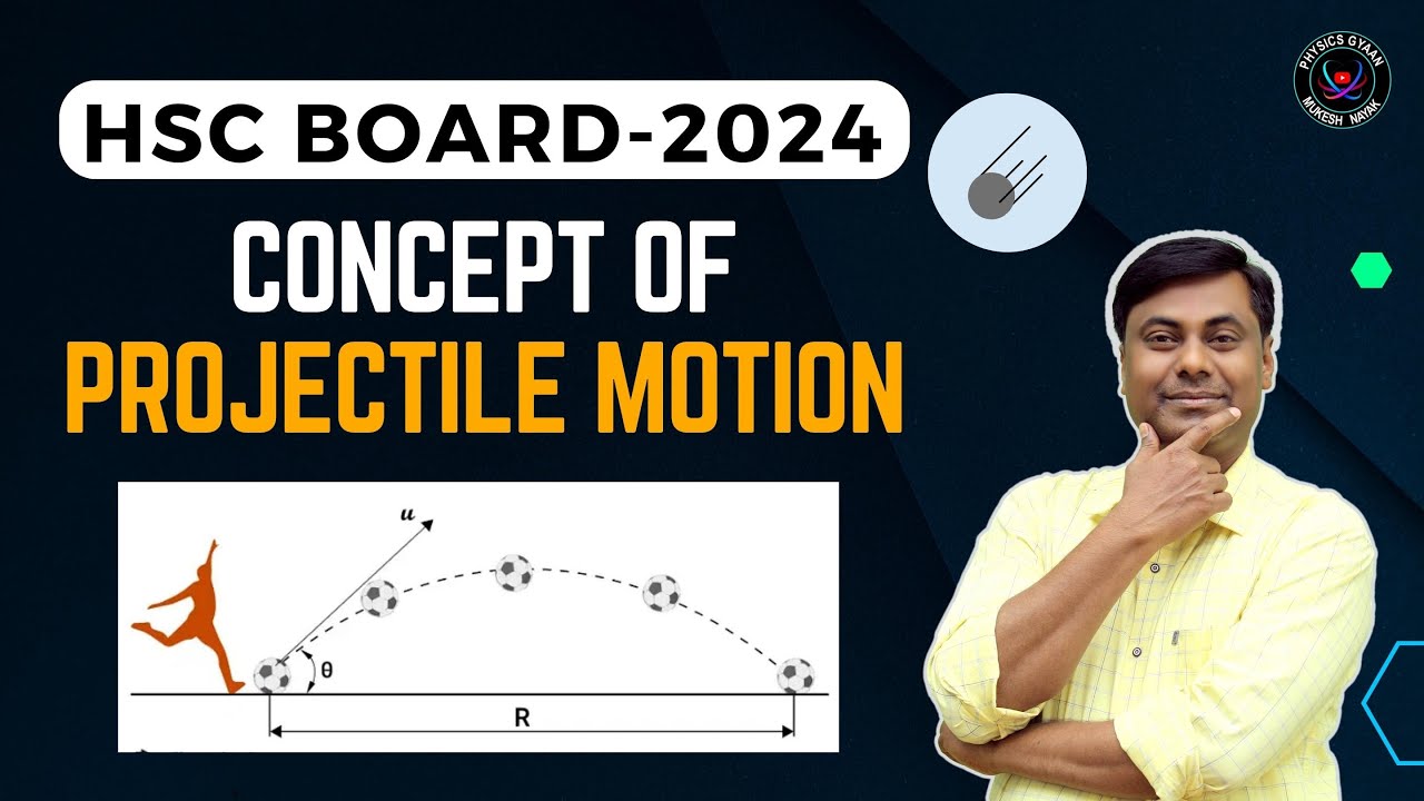 Concept of Projectile motion || HSC BOARD-2024 - YouTube