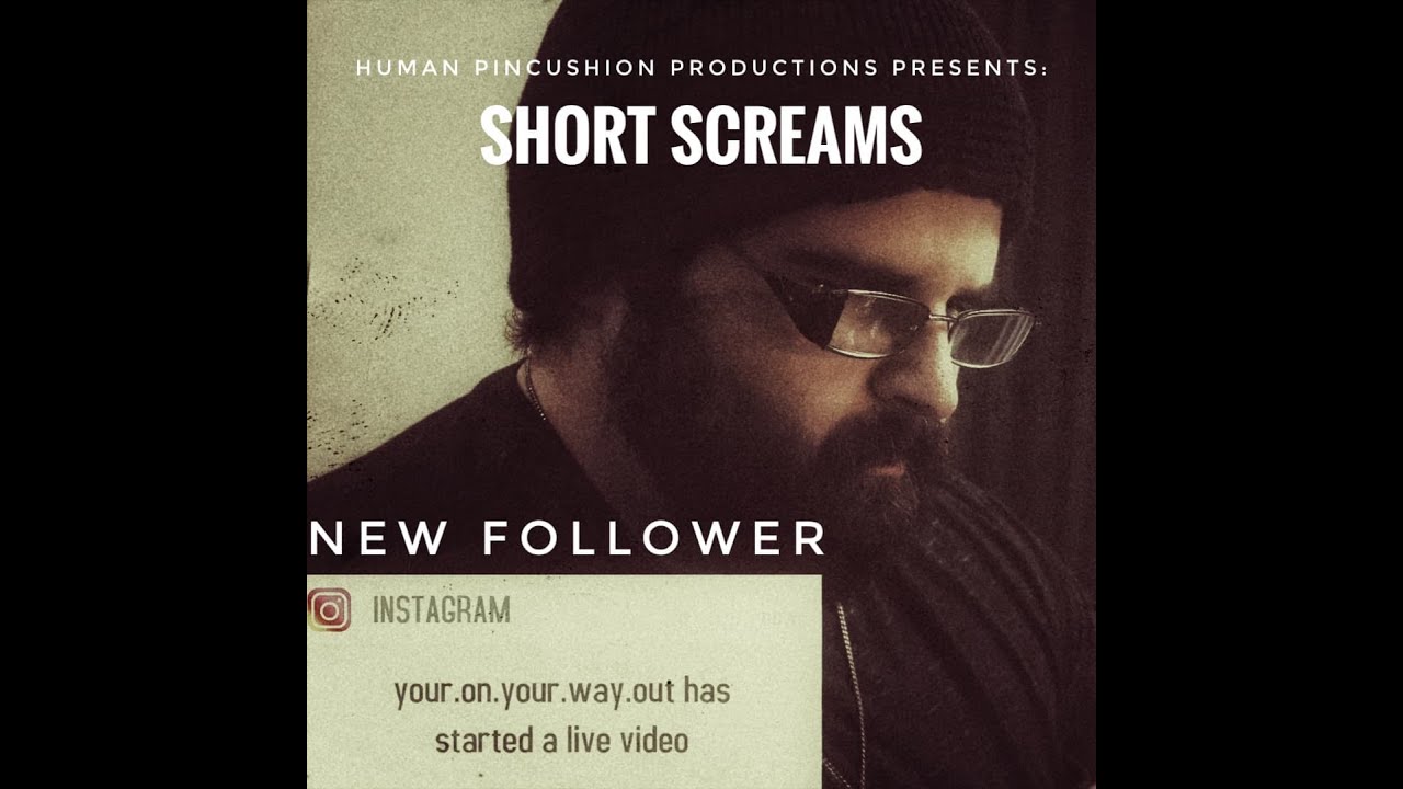 Short Screams Ep.5 - New Follower - YouTube