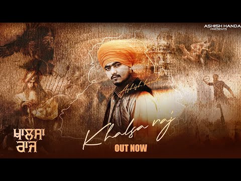 Khalsa Raj (Offical Muisc Video) I Ashish Handa l Latest Punjabi songs 2025