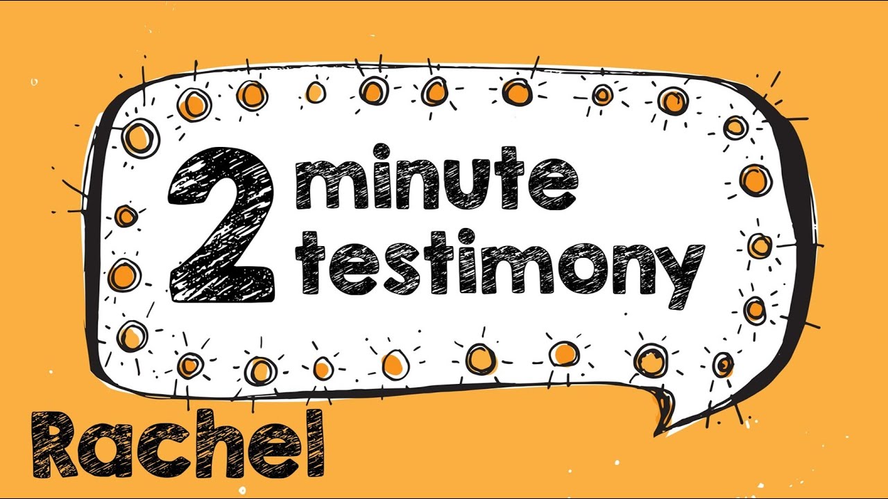 Two Minute Testimony - Rachel Marshall - YouTube