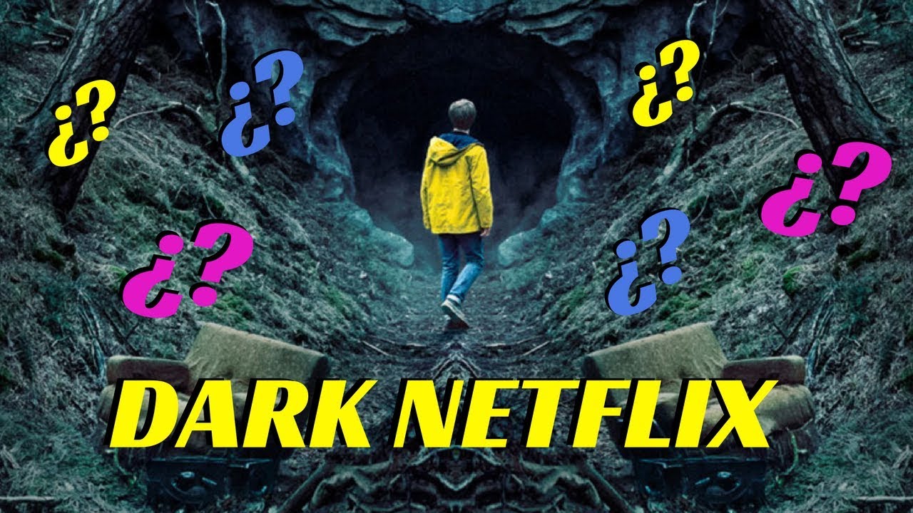 Preguntas que nos deja la serie DARK de NETFLIX - YouTube
