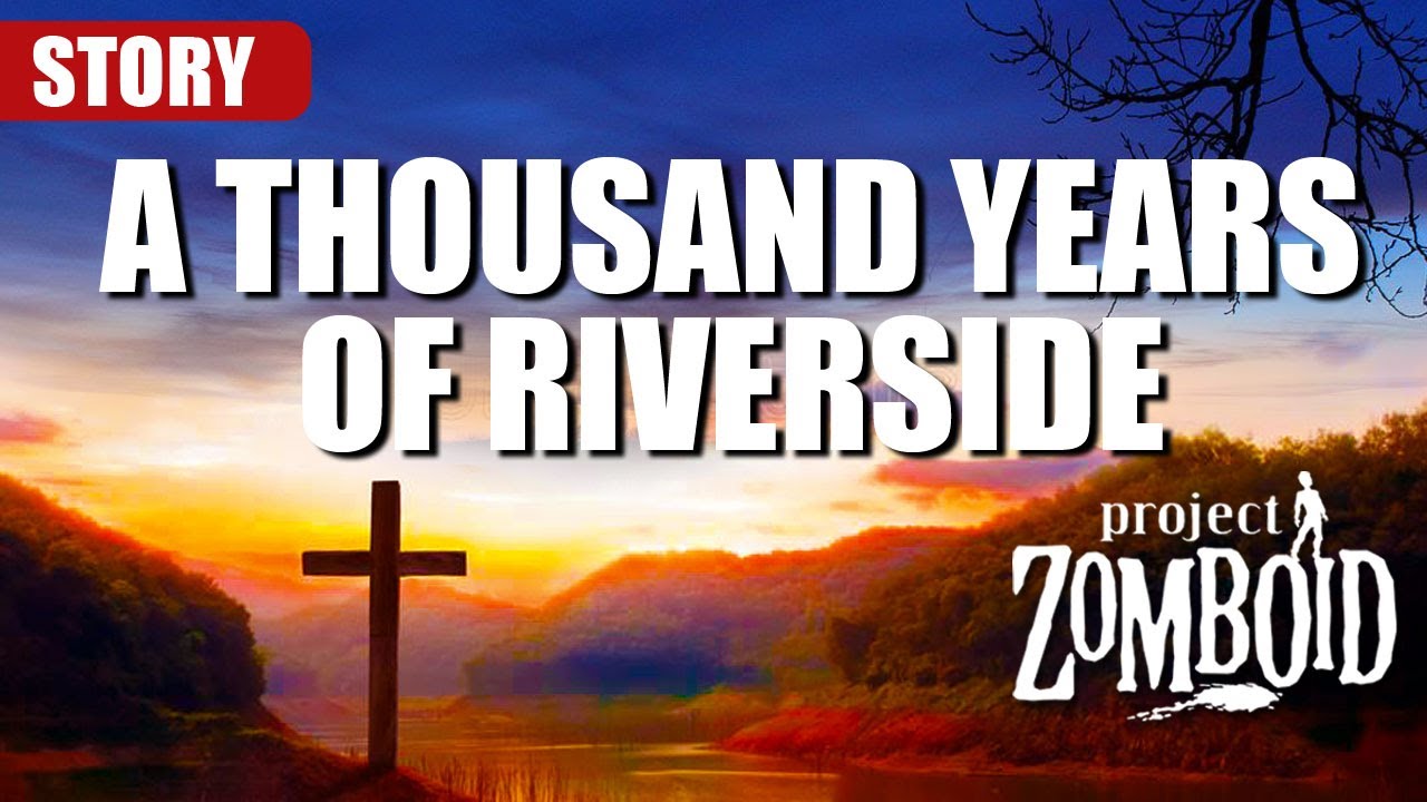 Tina of Riverside, Part 1 (Project Zomboid) Cinematic Gameplay ...