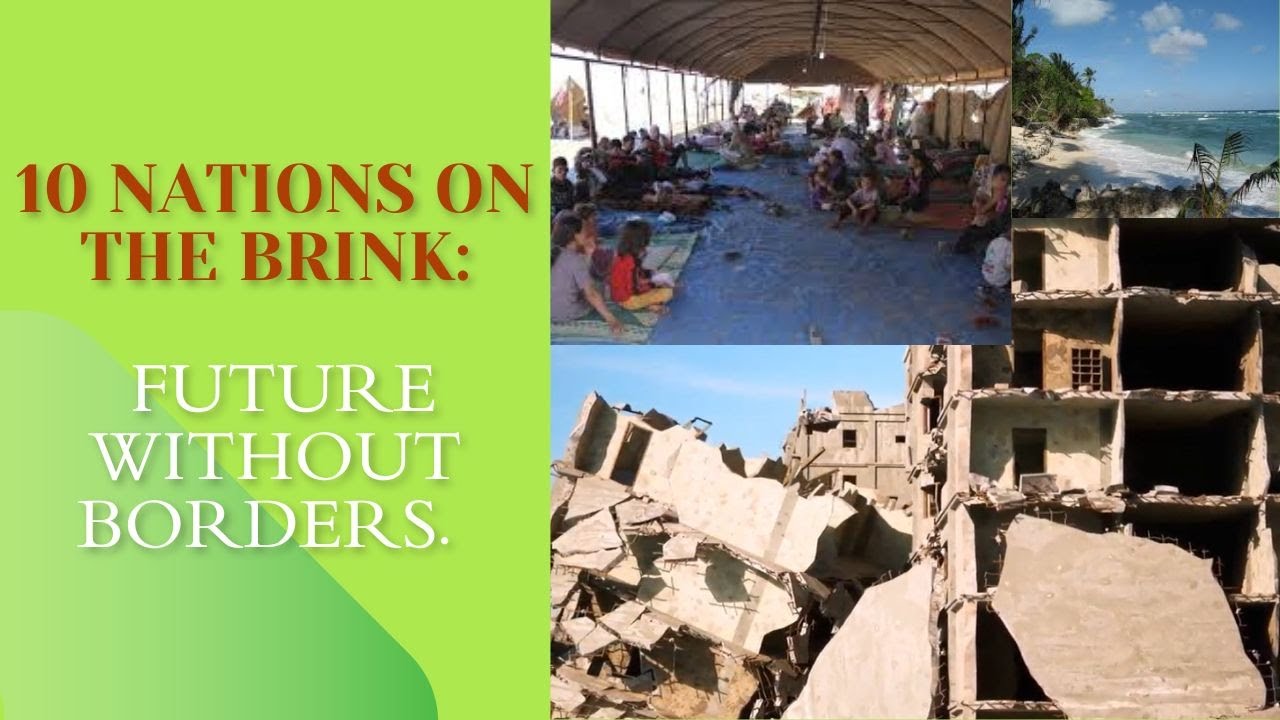 10 Nations On The Brink: Future Without Borders. - YouTube
