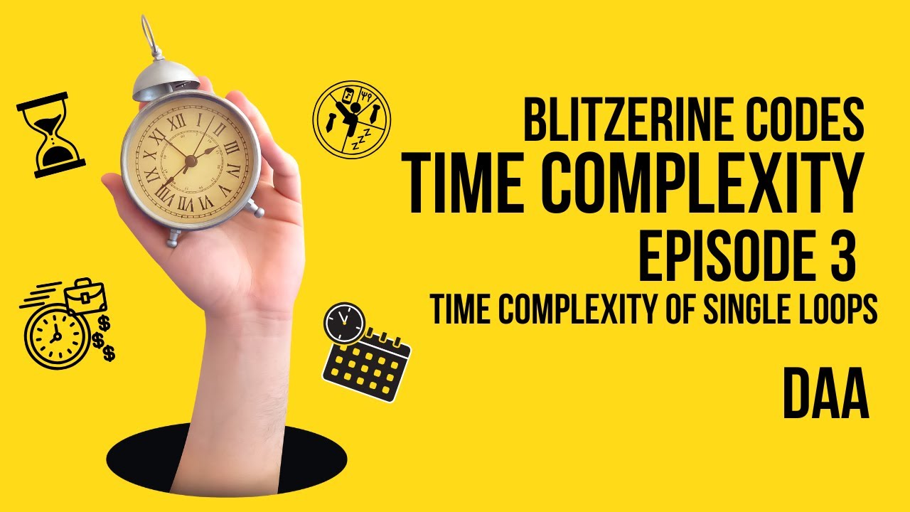 DAA | TIME COMPLEXITY SERIES EPISODE 3 | BIGO OF SINGLE LOOP - YouTube