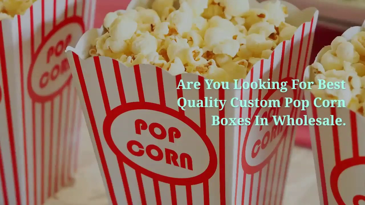 Custom Pop Corn Boxes Wholesale | Custom Food Boxes | Retail Packaging ...