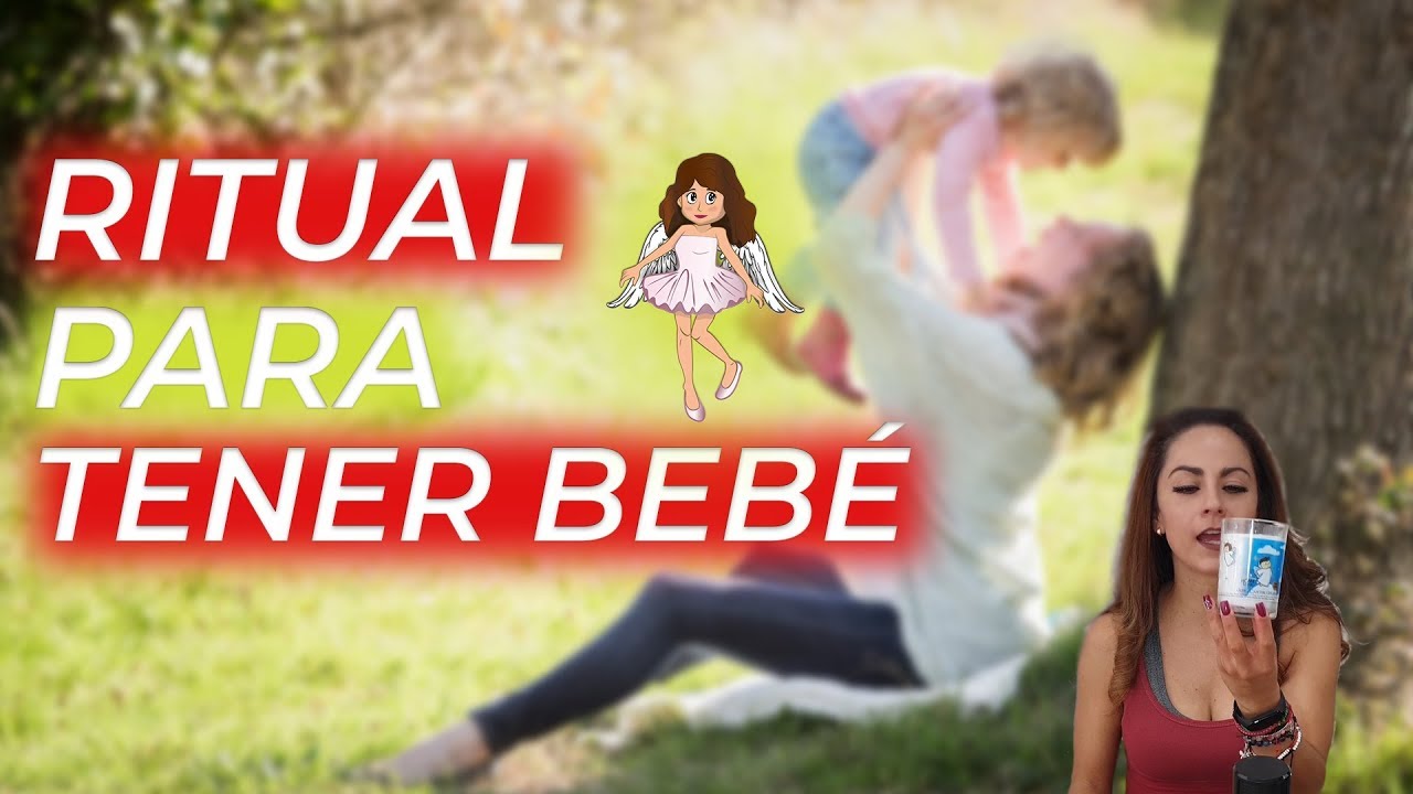 RITUAL para TENER BEBÉ - YouTube