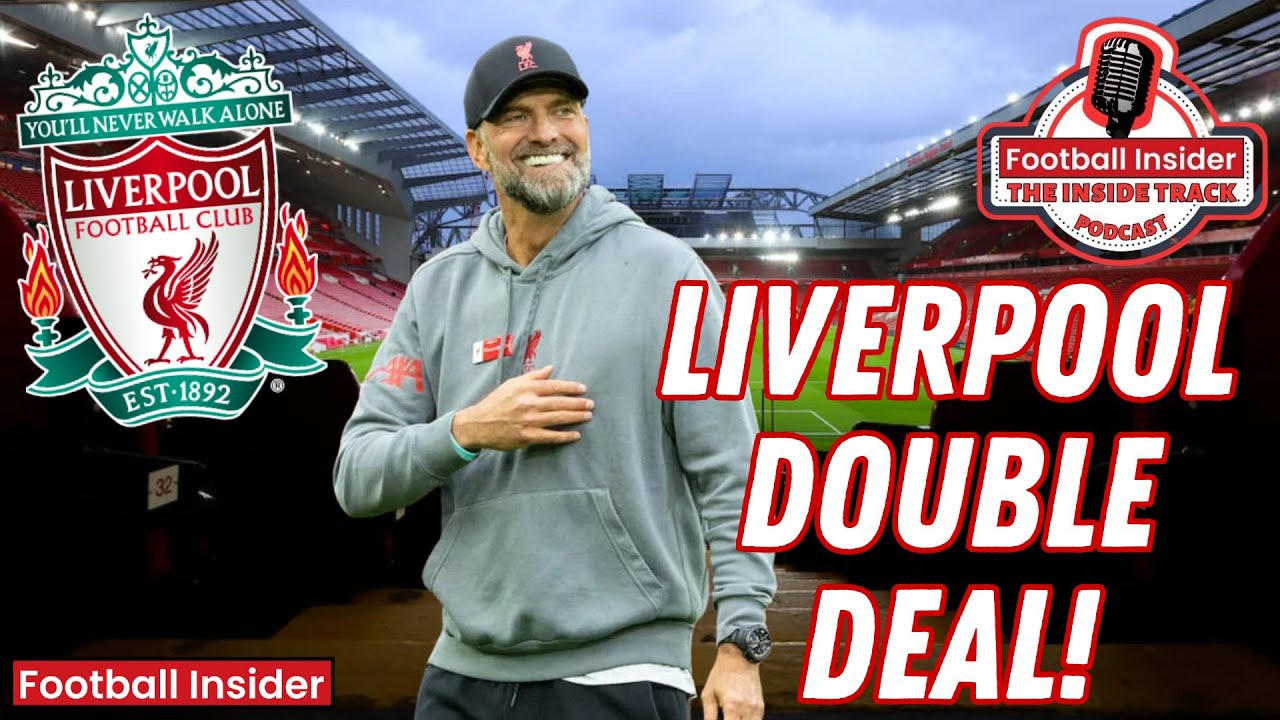 🚨DOUBLE DEAL! Liverpool plot two marquee signings, £30m deal close ...