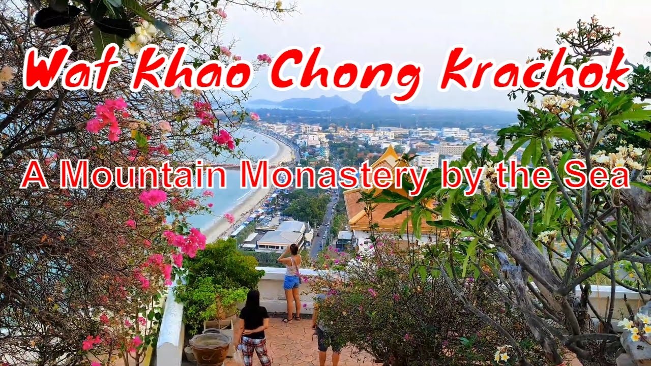 Explore Wat Khao Chong Krachok, a Mountain Monastery by the Seaside ...
