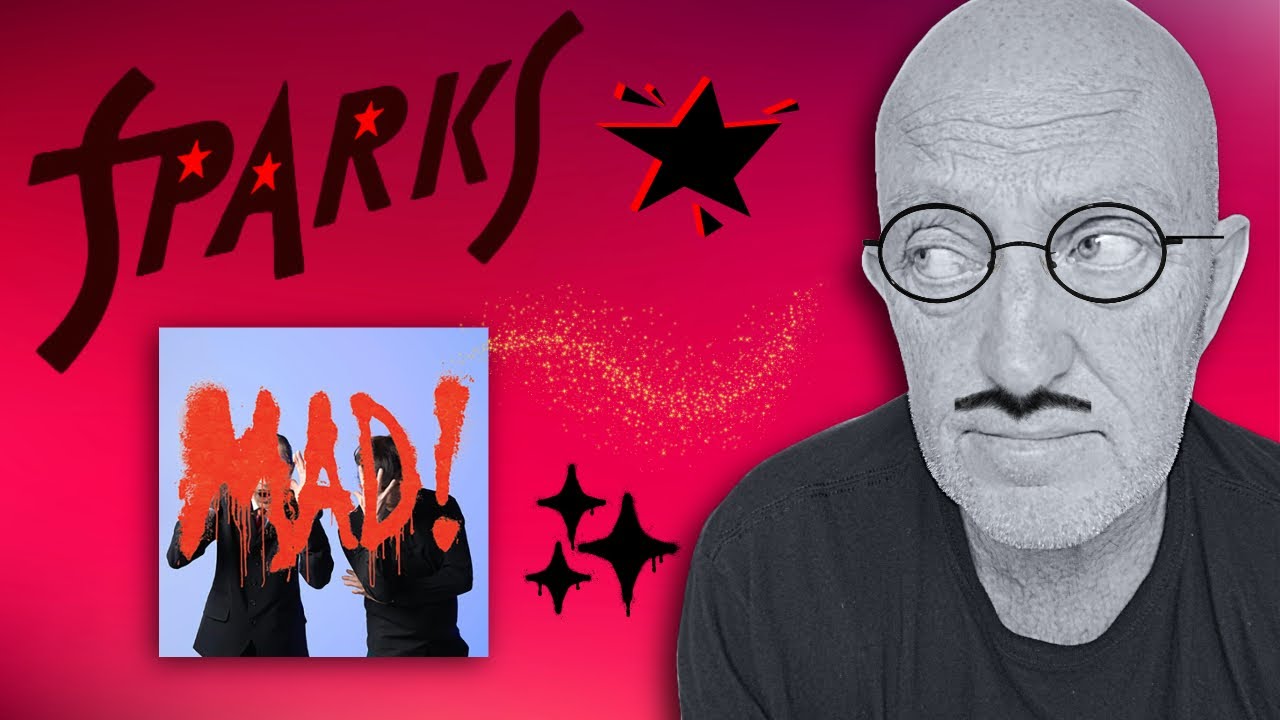 Sparks 'MAD' - NEW ALBUM! .... How Good is It? - YouTube