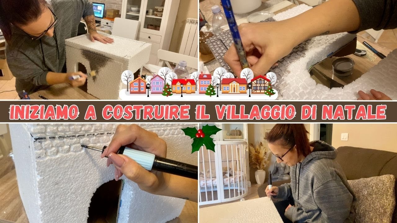 🎄INIZIAMO A COSTRUIRE IL VILLAGGIO DI NATALE! | VLOG - Eleonora Home ...