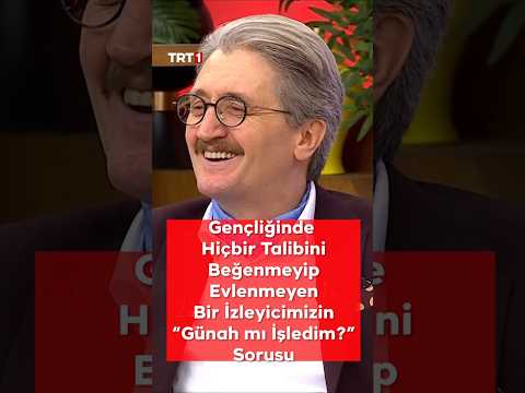 Gençliğinde Hiçbir Talibini Beğenmeyip Evlenmeyen Bir İzleyicimiz... - İlahiyatçı Osman Egin