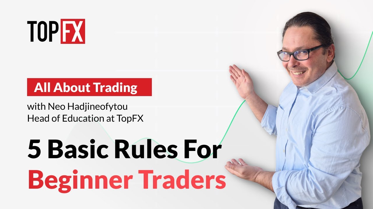 5 Basic Rules for Beginner Traders | TopFX Educational - YouTube