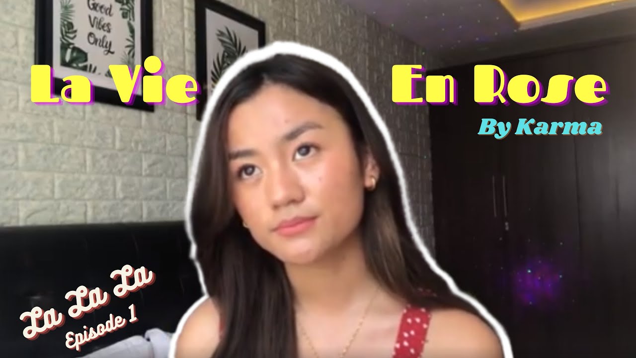 La Vie En Rose - Edith Piaf // Cover by Karma Lala // La La La Episode ...