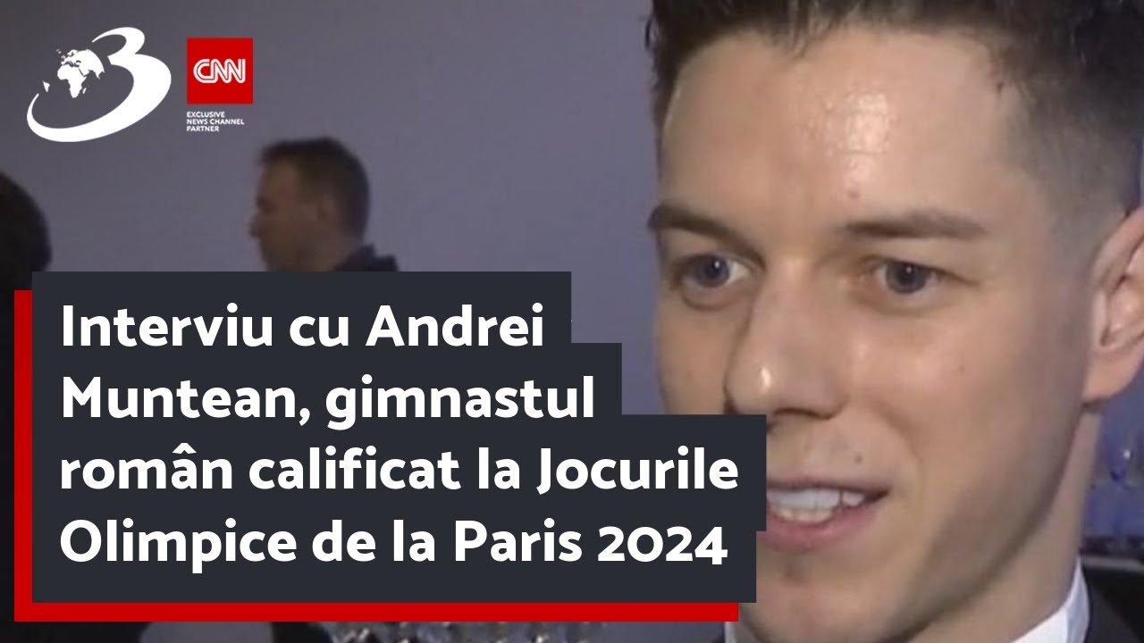 Interviu cu Andrei Muntean, gimnastul român calificat la Jocurile Olimpice de la Paris 2024 ...