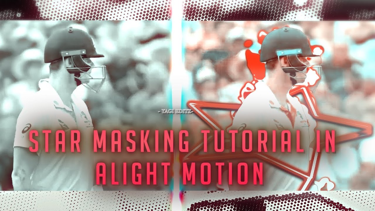 Star Masking Tutorial In Alight Motion By Yagi Editz~ - YouTube