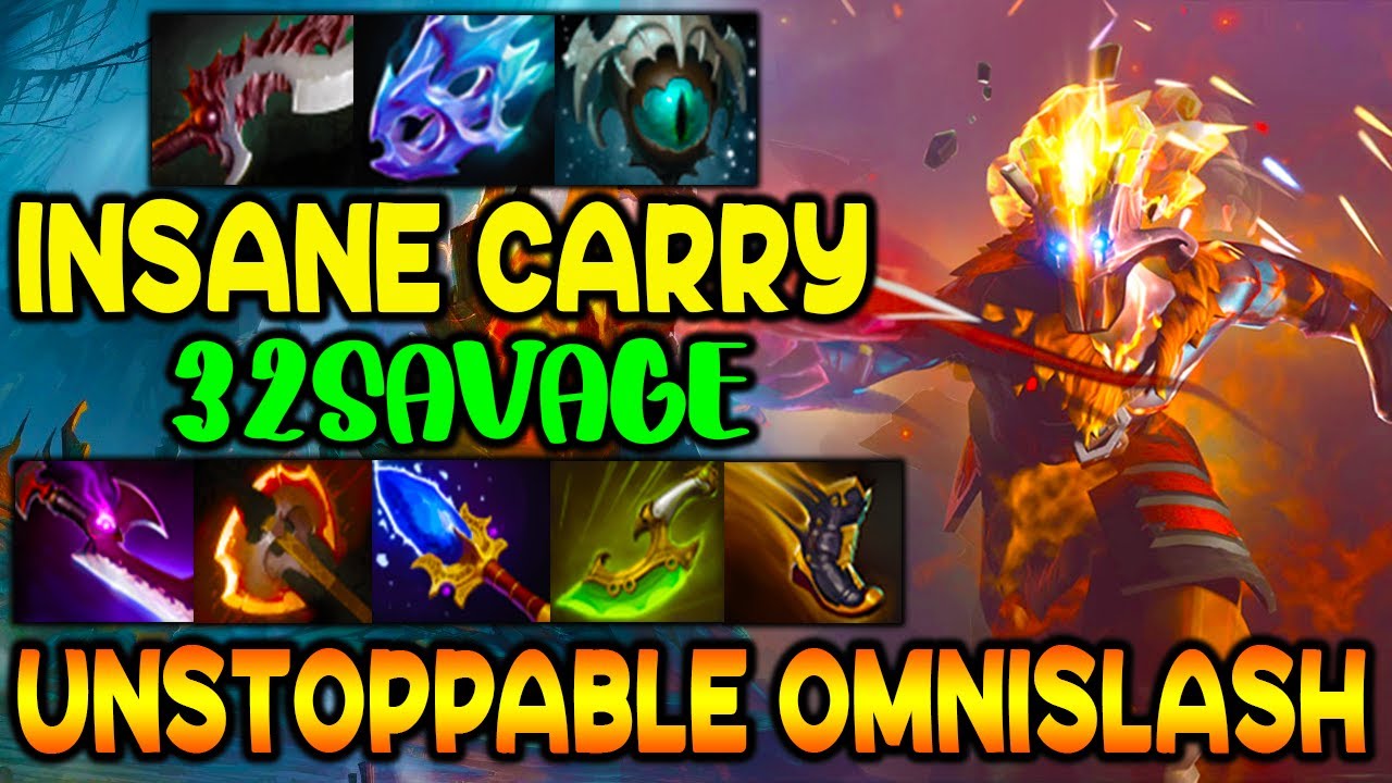 INSANE CARRY JUGGERNAUT - CRAZY 32 SAVAGE - UNSTOPPABLE OMNISLASH ...