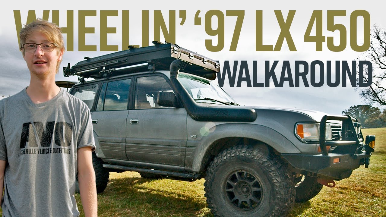 WHEELIN’ ‘97 LX 450 - Rig Walkaround - YouTube