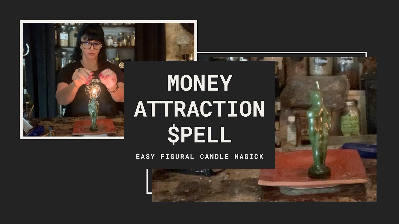 Spell Series Ep.4: Money Attraction Spell using a Green Figure Candle ...