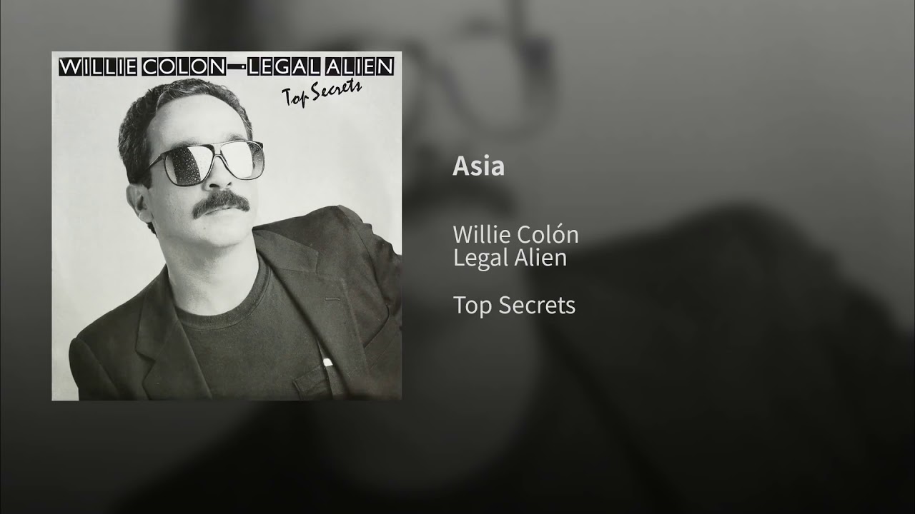 ASIA - WILLIE COLON - YouTube