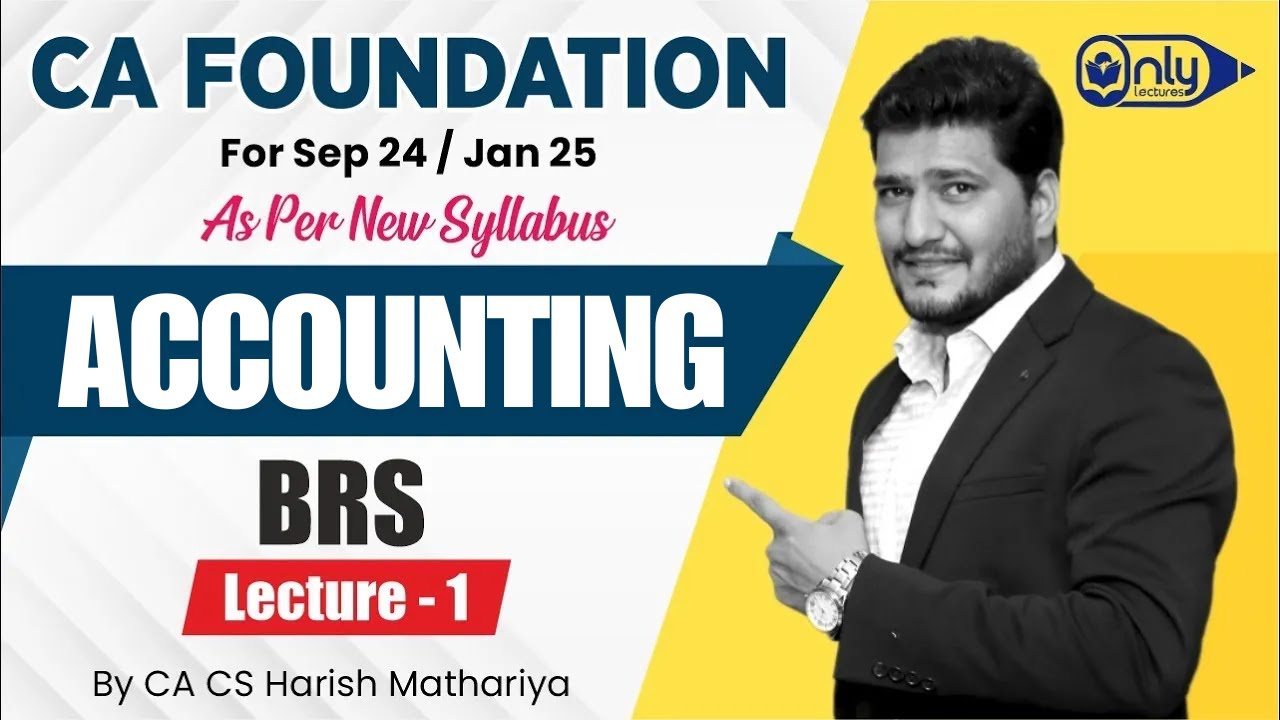 CA Foundation Accounting - 3 BRS - Bank Reconciliation Statement for ...