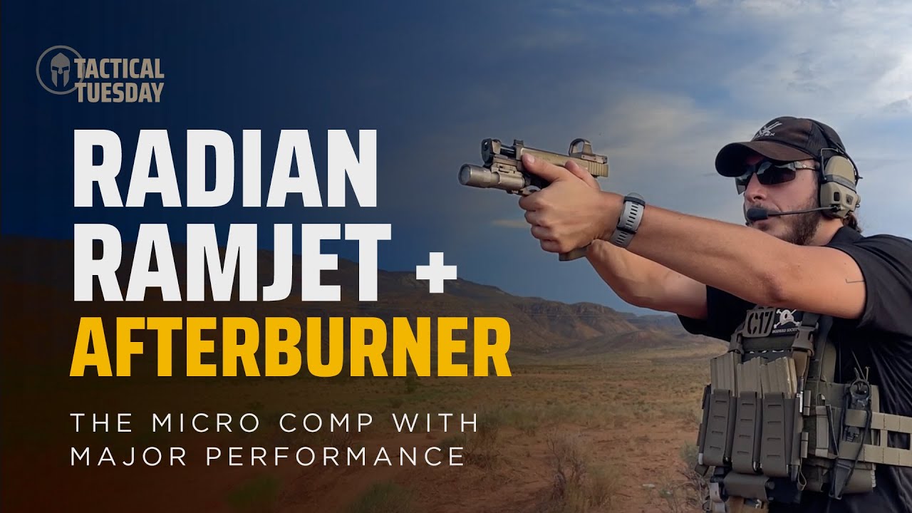 Radian Afterburner and Ramjet Review- Tactical Tuesday - YouTube