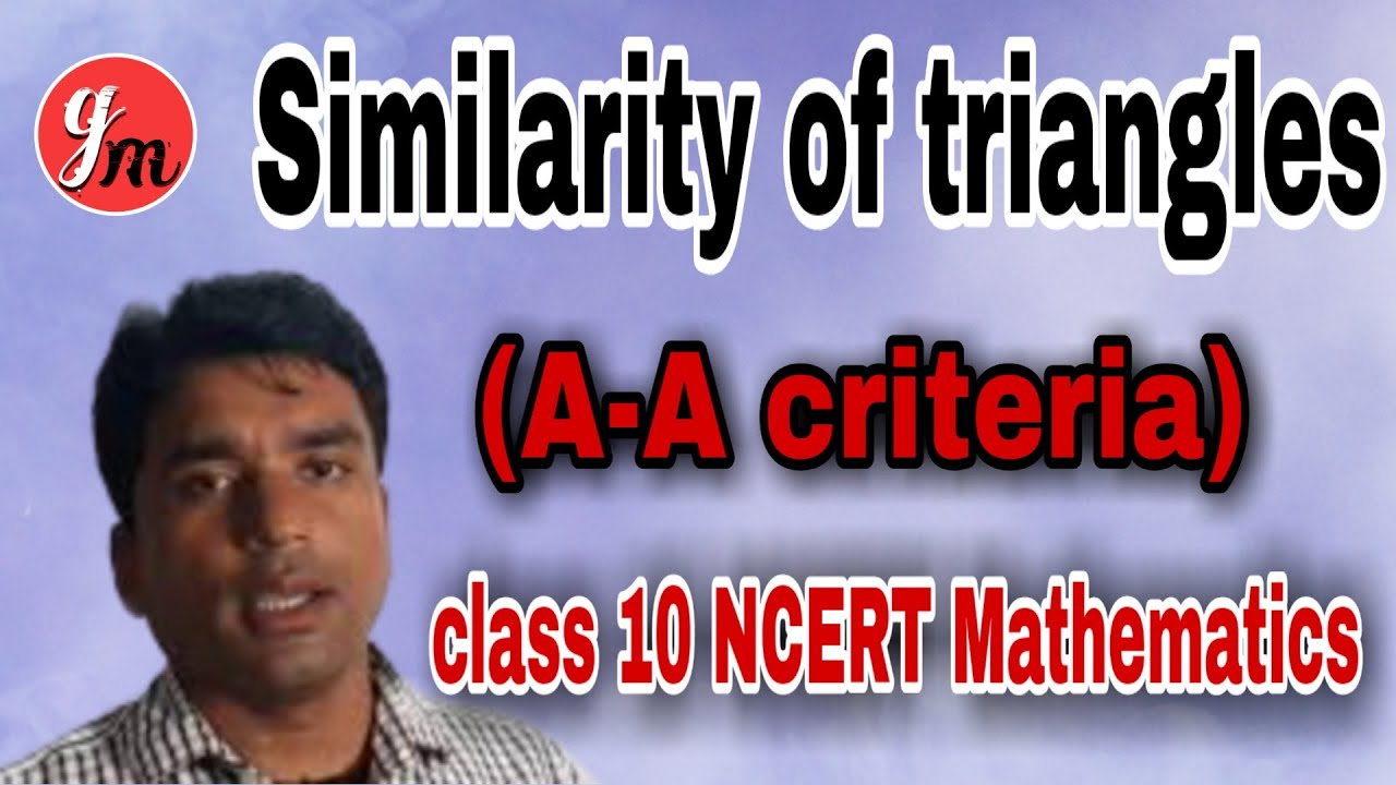 Class 10 similarity of triangles (A-A criteria) - YouTube