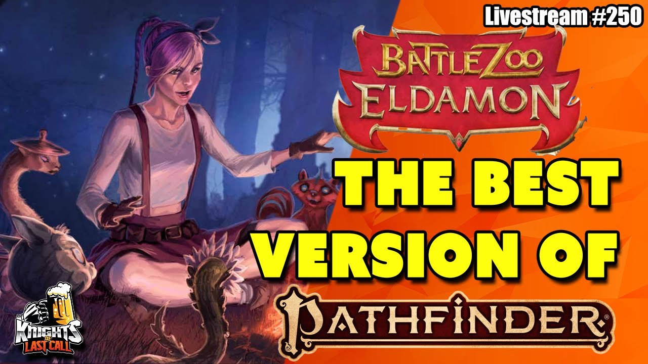 Pathfinder 2e at it's Best - BattleZoo: Eldamon - Livestream #250 - YouTube