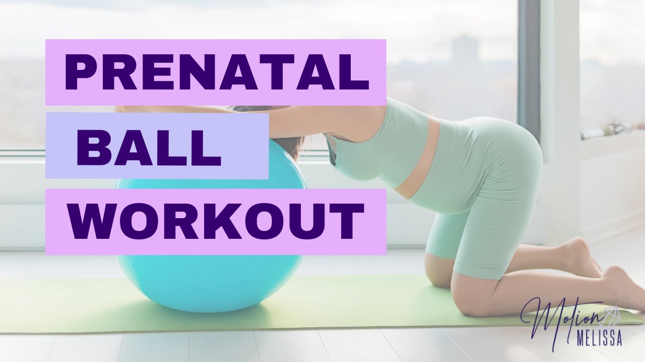 Prenatal Ball Workout - YouTube