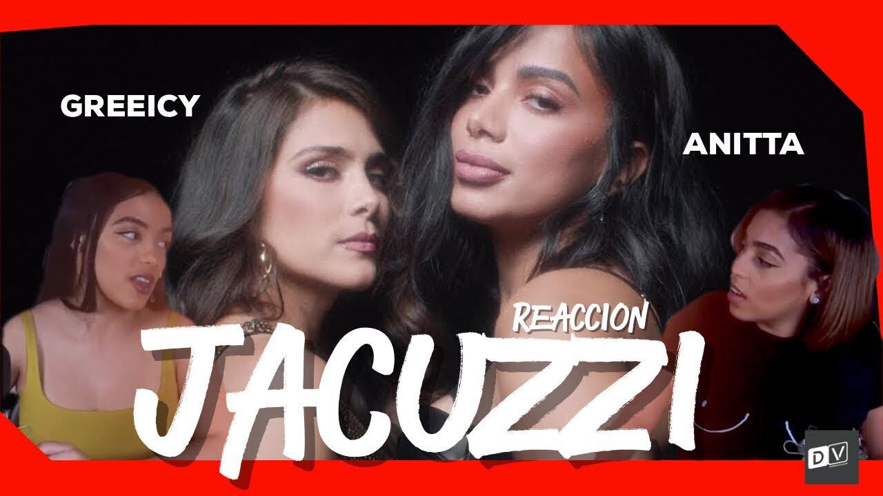 Greeicy, Anitta - Jacuzzi | Just Vlogging Reaccion - YouTube