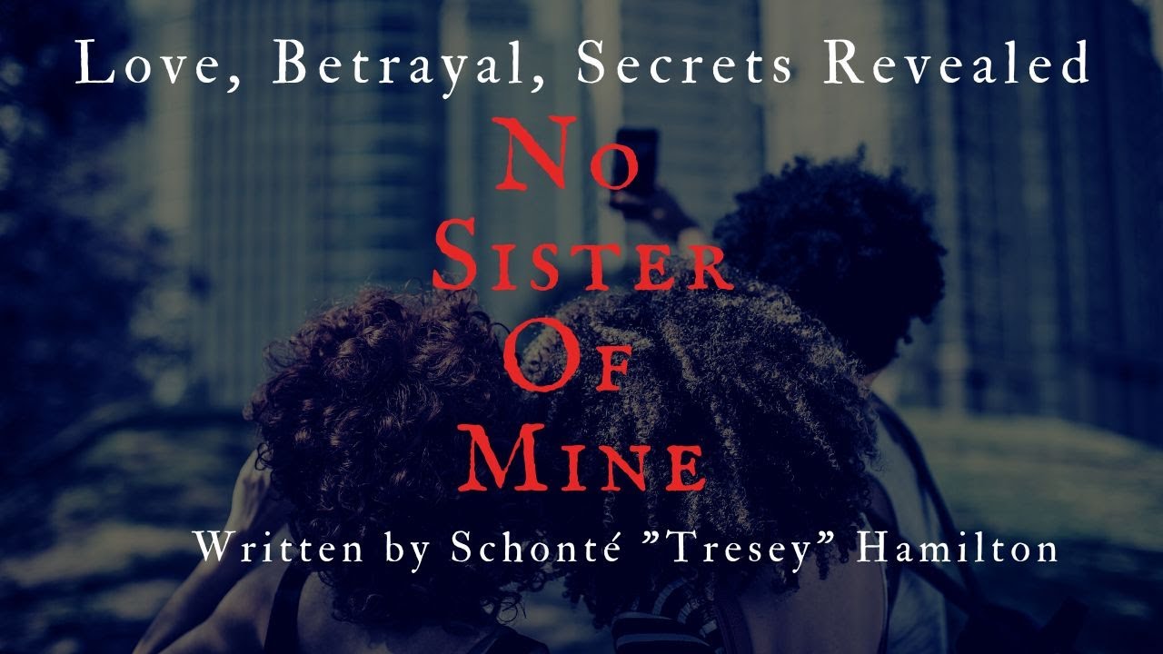 No Sister of Mine || Black Web Series || Episode 7 - YouTube