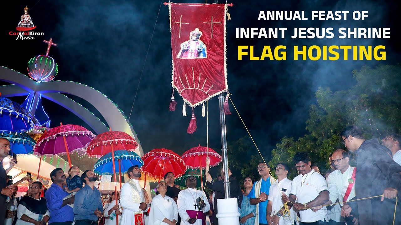 Annual Feast of Infant Jesus Shrine | Flag Hoisting | 2024 - YouTube