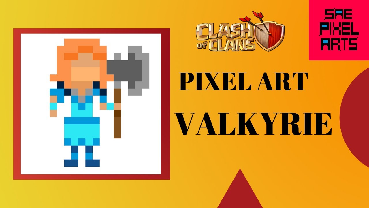 CLASH OF CLANS Valkyrie Pixel Art - YouTube