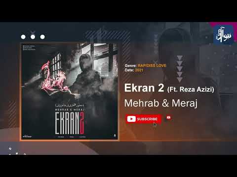 Mehrab & Meraj  - Ekran 2 | OFFICIAL TRACK (مهراب و معراج - اکران دو)