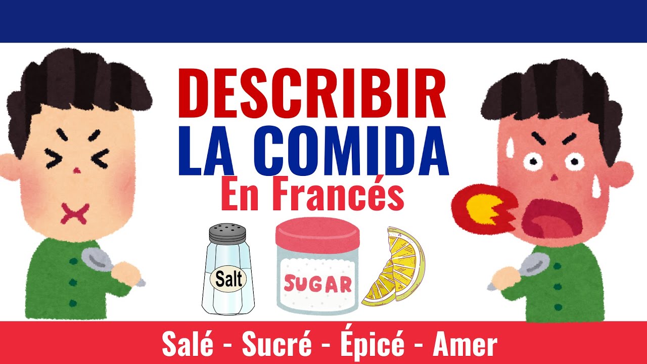 Describir La comida en Francés - YouTube