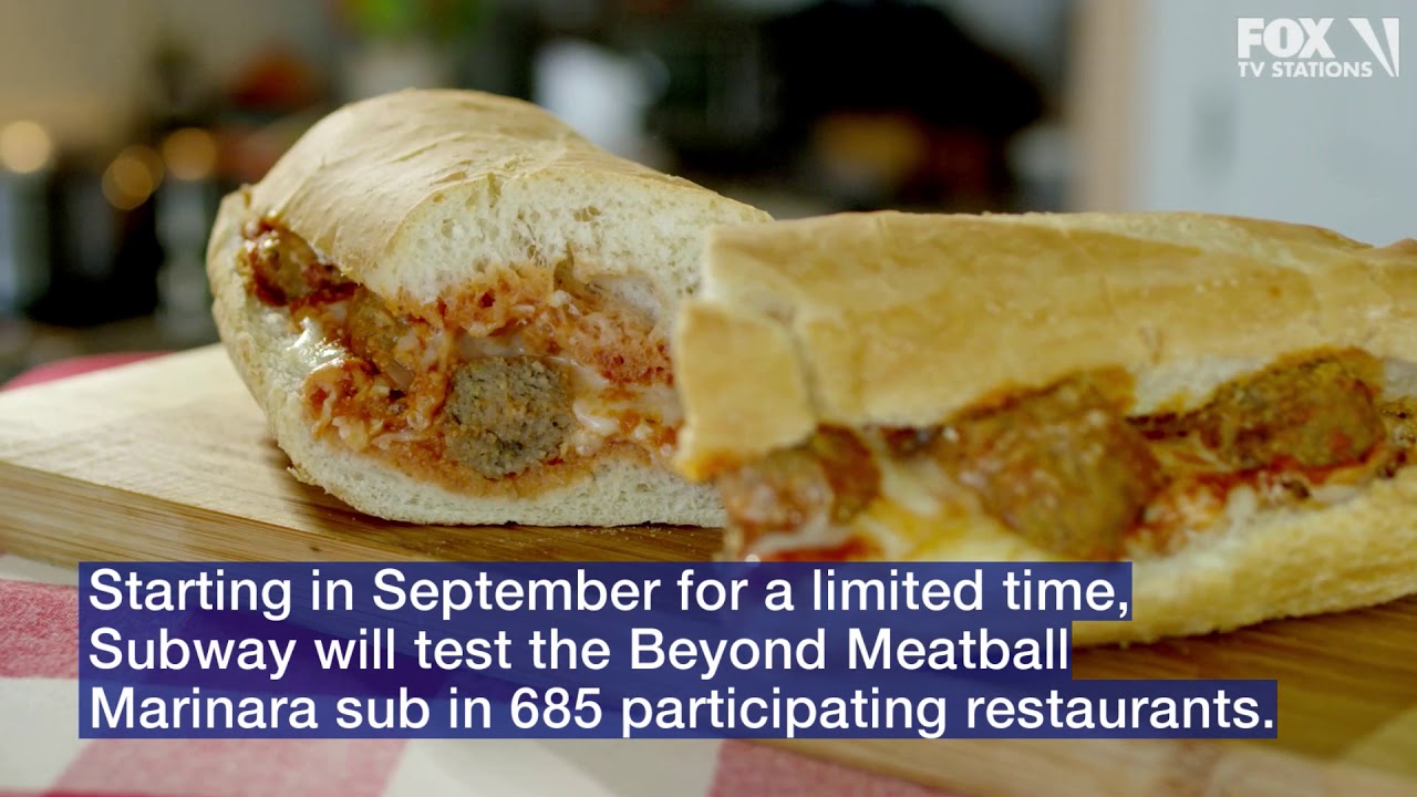 Subway Partners With Beyond Meat To Roll Out Meatless Meatball Subs