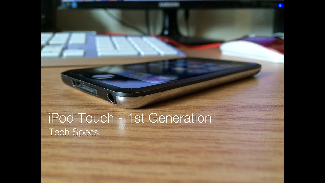 iPod Touch - 1st Generation - YouTube