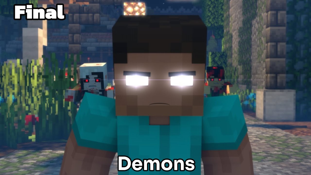"Demons" - A Minecraft Music Video| Rainimator final - YouTube