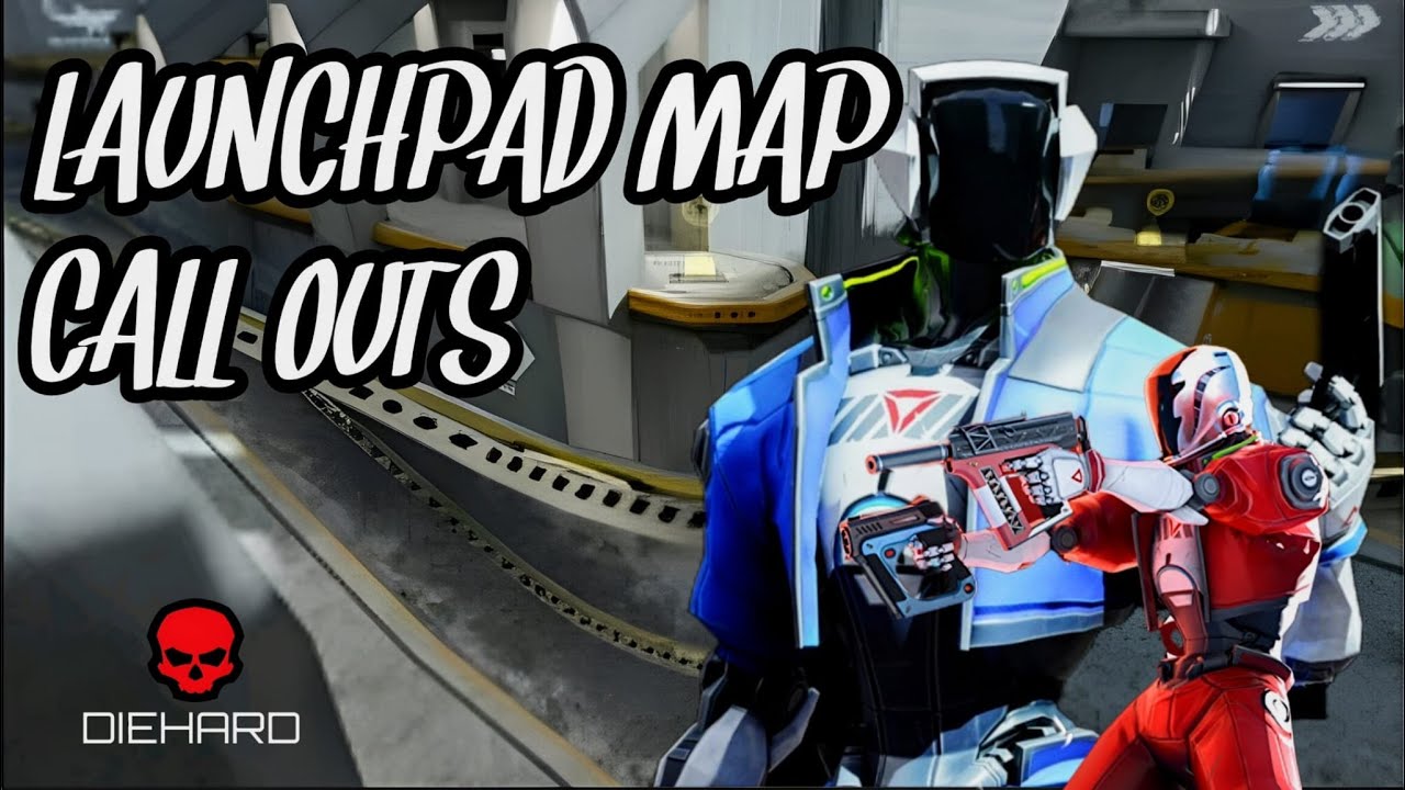 Hyper Dash - LAUNCHPAD MAP CALL OUTS - DIEHARD - YouTube