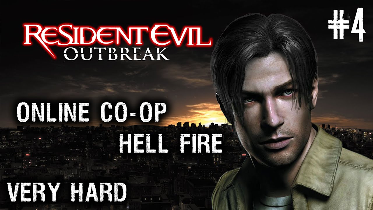 RESIDENT EVIL Outbreak HD #4 - Hell Fire (Very Hard) ONLINE CO-OP - No ...