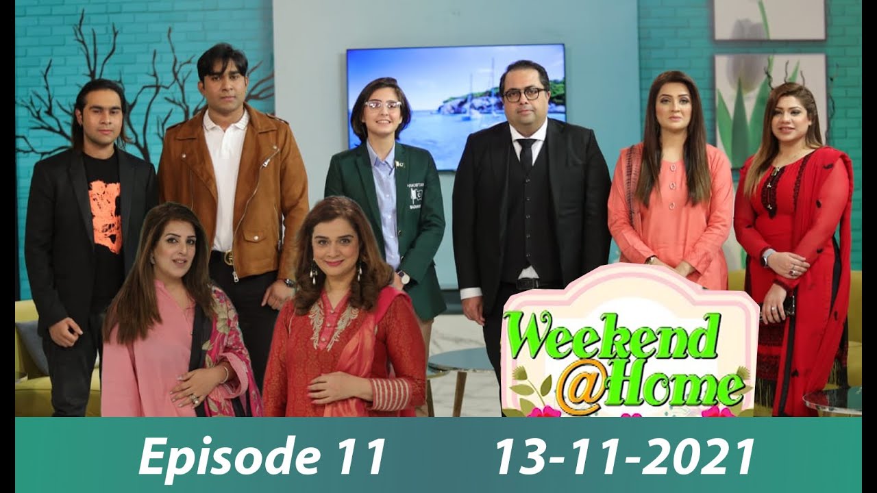 Weekend at Home Ep11 13 11 2021 - YouTube
