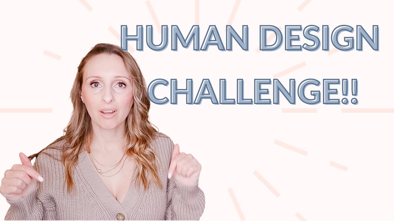 1 Week Live Your Human Design Challenge Announcement! - YouTube