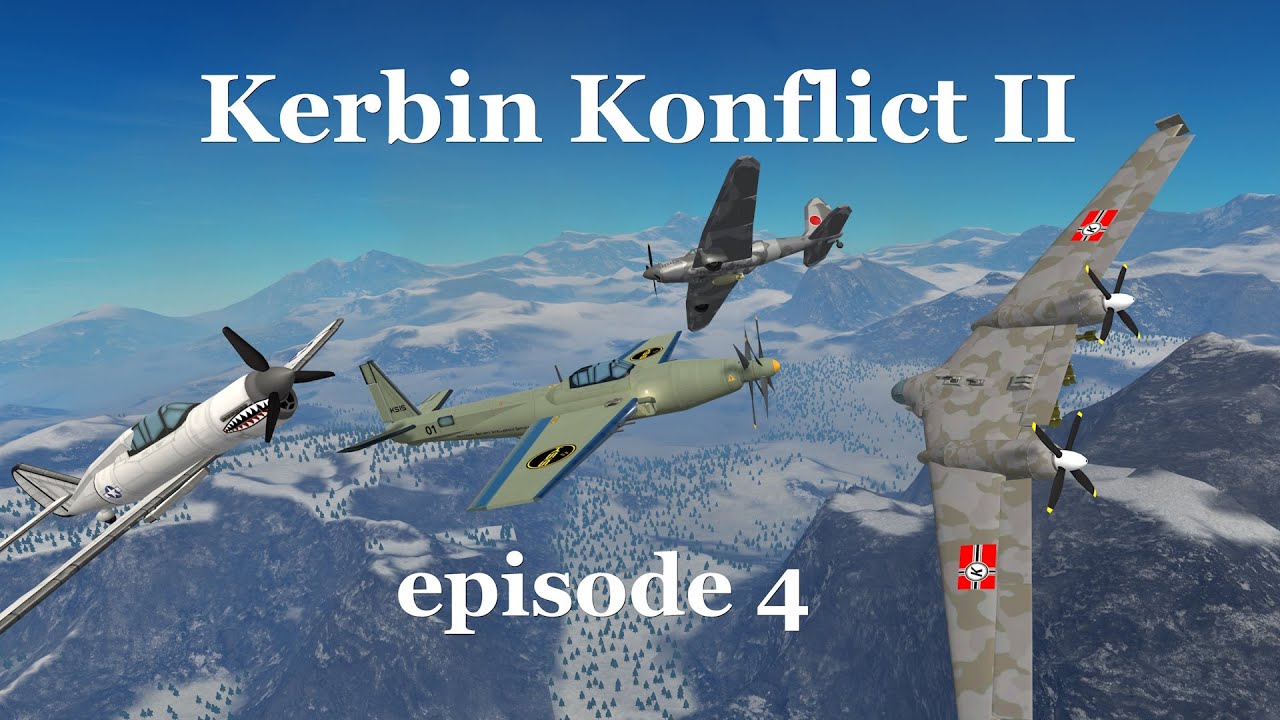 Kerbin Konflict II episode 4 - YouTube
