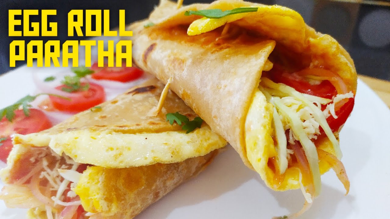 Egg roll paratha | easy & simple egg roll| Street style egg roll | Cook ...
