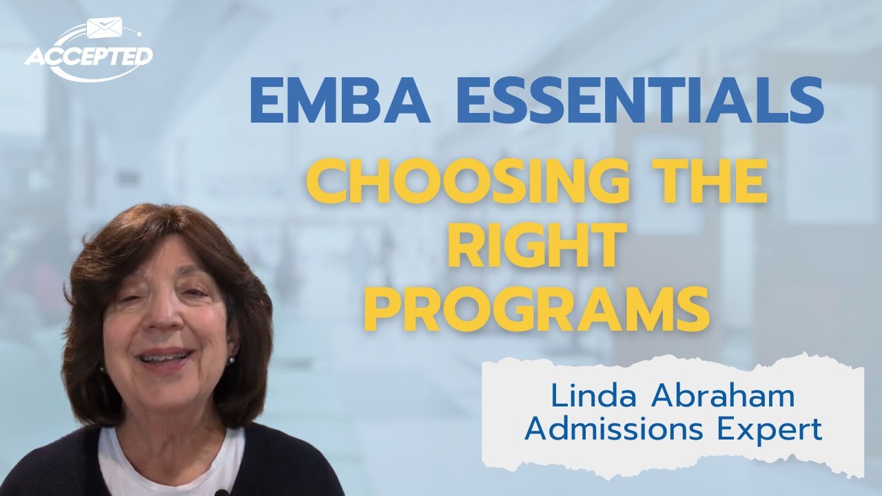 EMBA Essentials: Choosing the Right Executive MBA Programs - YouTube